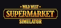 Wild West Supermarket Simulator - PC Game Trainer Cheat PlayFix No-CD No-DVD | GameCopyWorld
